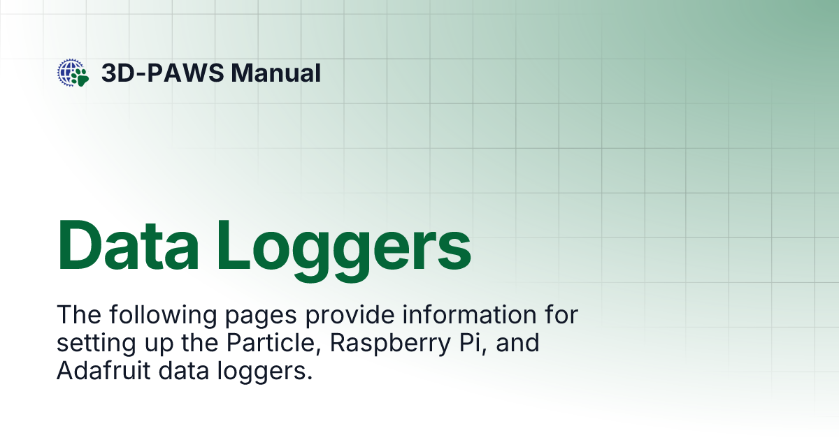 Data Loggers | 3D-PAWS Manual