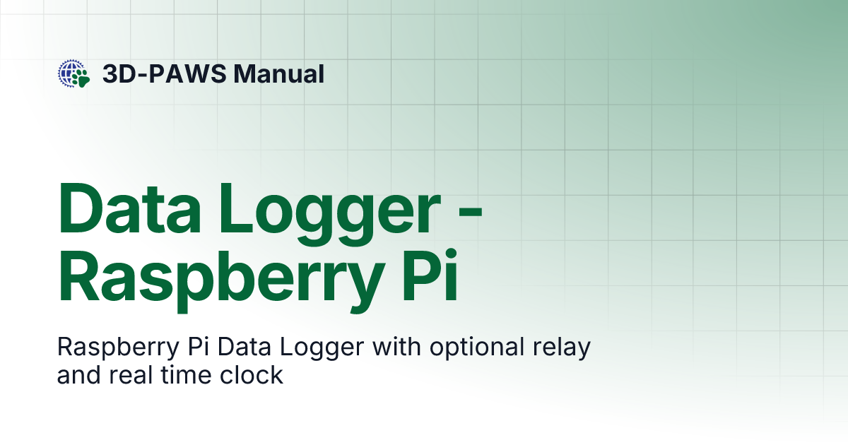 Data Logger - Raspberry Pi | 3D-PAWS Manual