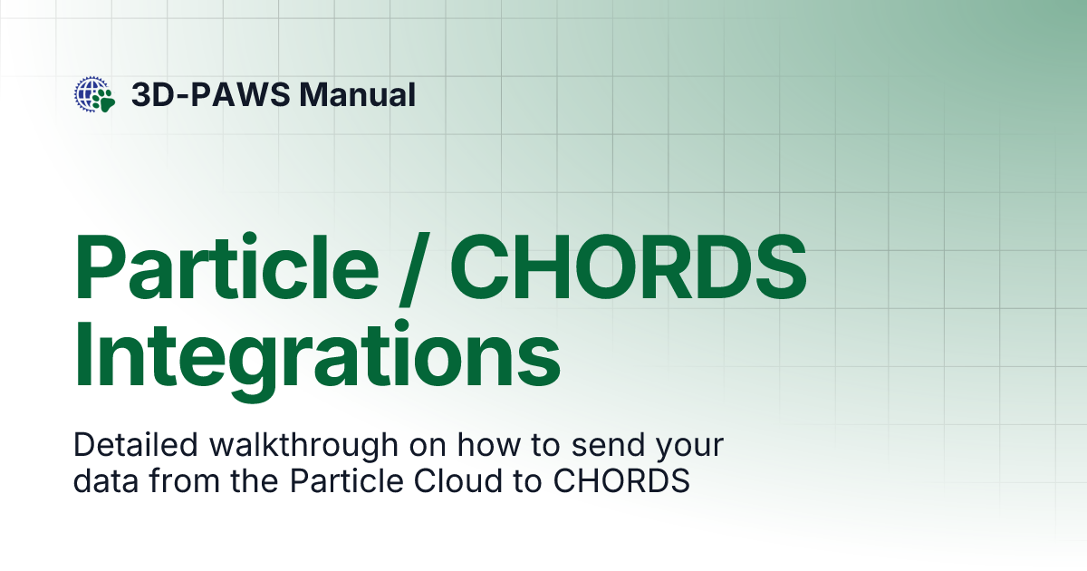 Particle / CHORDS Integrations | 3D-PAWS Manual