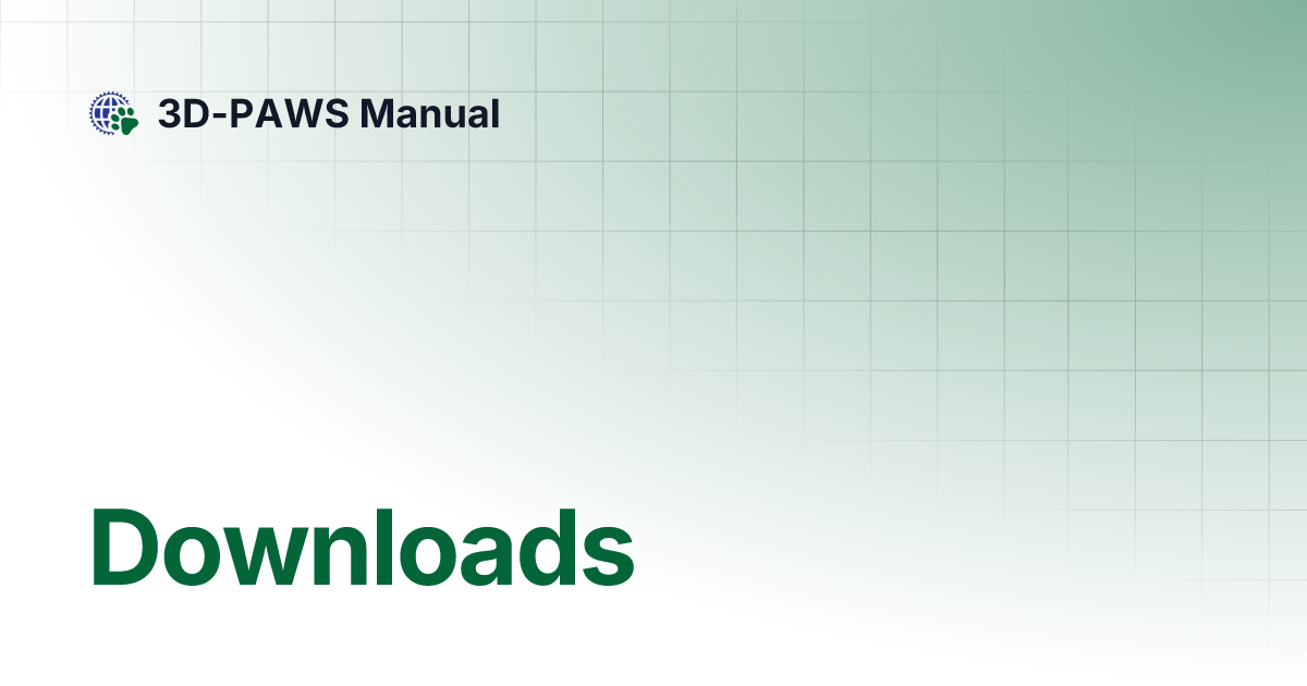 Downloads | 3D-PAWS Manual